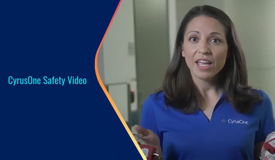 Health & Safety | CyrusOne